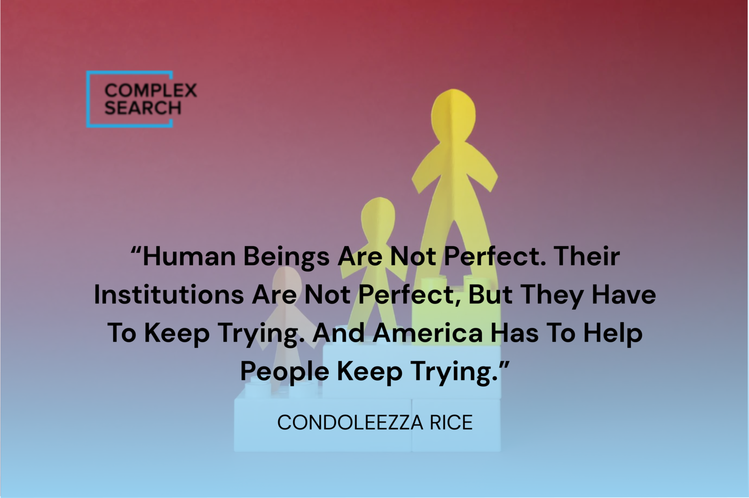 50 Condoleezza Rice Quotes On Life, Leadership, And Success